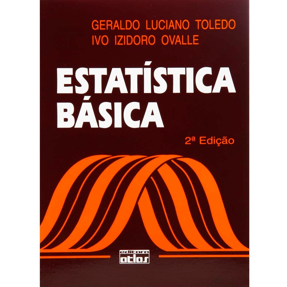 Livro - Estatística Básica - Geraldo Luciano Toledo e Ivo Izidoro ...